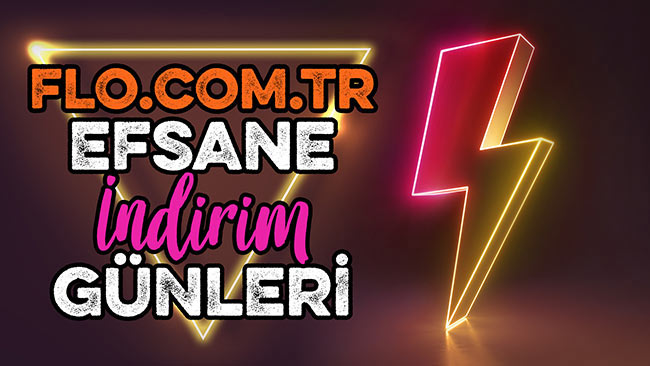 Flo.com.tr “Efsane İndirim Günleri” Başlıyor! | AVM GEZGİNİ - Alışveriş ...